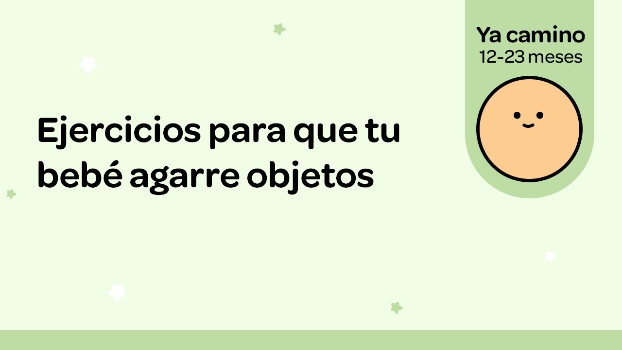 Ejercicios para que tu bebé agarre objetos - YouTube