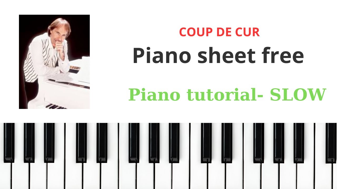 COUP DE CUR PIANO COVER | COUP DE CUR PIANO TUTORIAL | PIANO SHEET ...