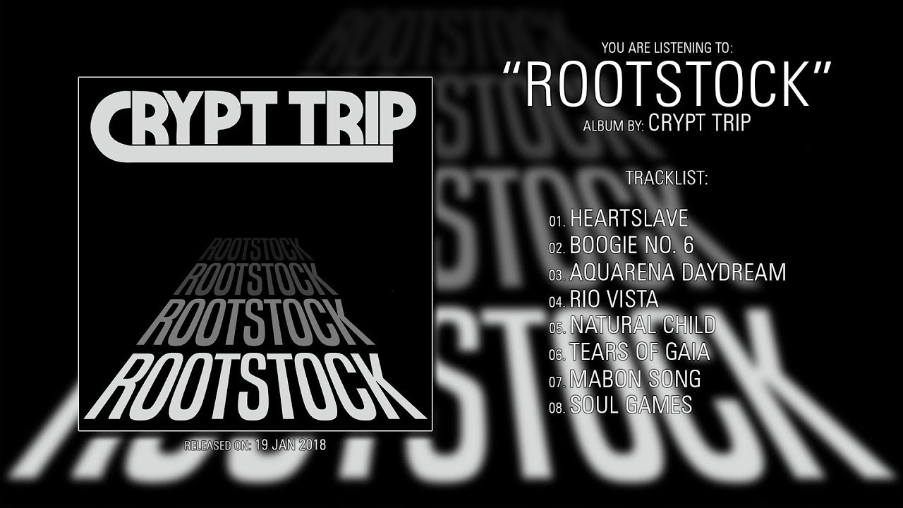 Crypt Trip (Texas) - Rootstock (2018) | Full Album - YouTube