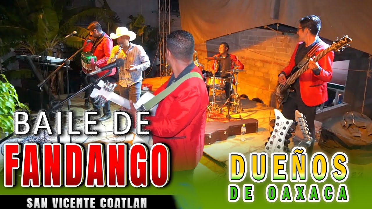 BAILE DE FANDANGO SAN VICENTE COATLAN 2023 LOS DUEÑOS DE OAXACA - YouTube