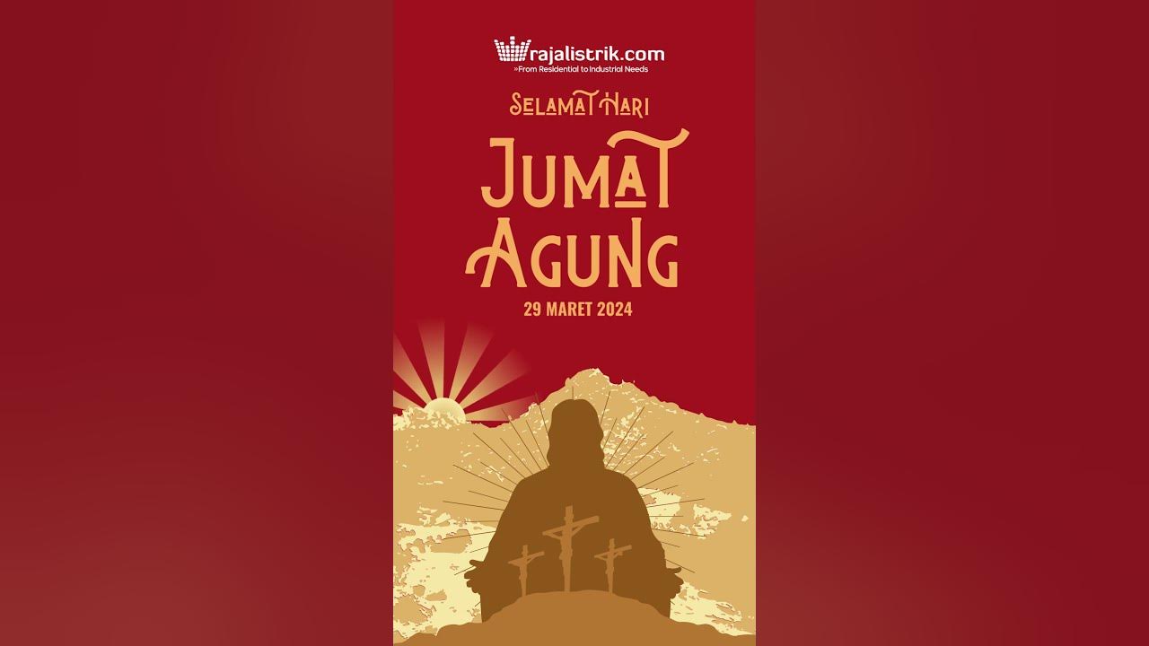 Selamat Memperingati Hari Jumat Agung Wafat Isa Almasih Youtube