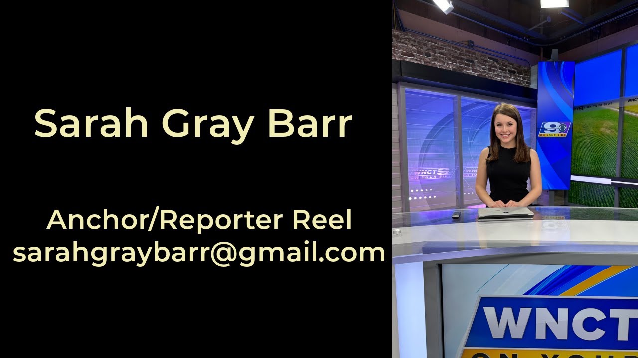 Sarah Gray Barr Anchor/Reporter Reel - YouTube