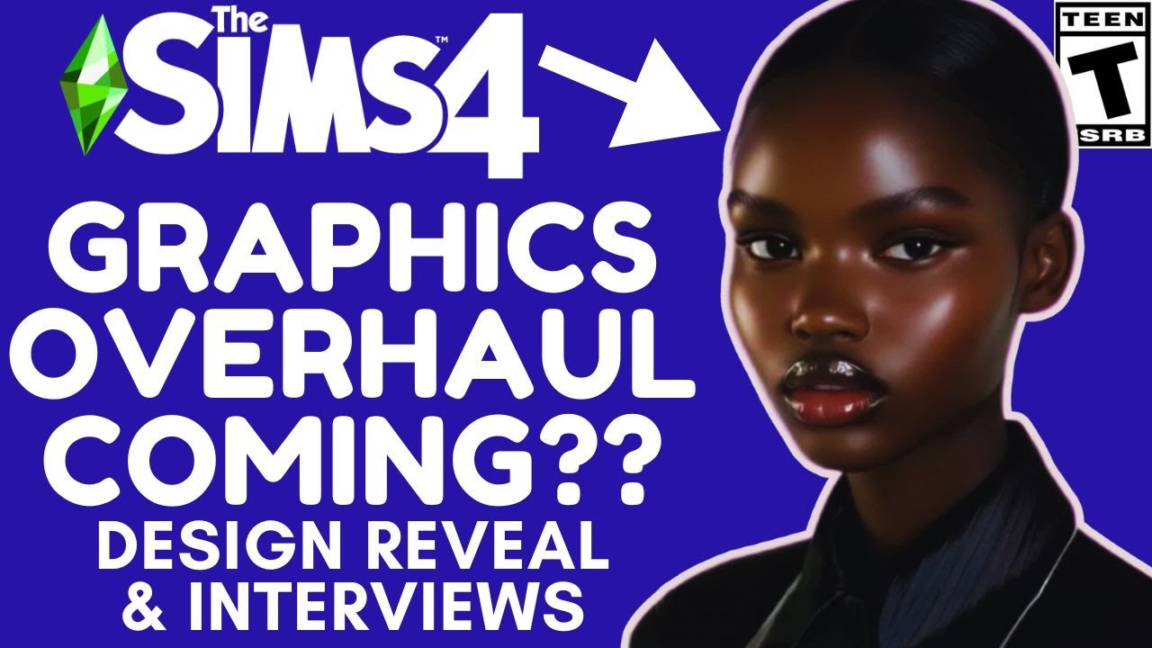 Sims 4 Getting A Graphics Overhaul? - YouTube