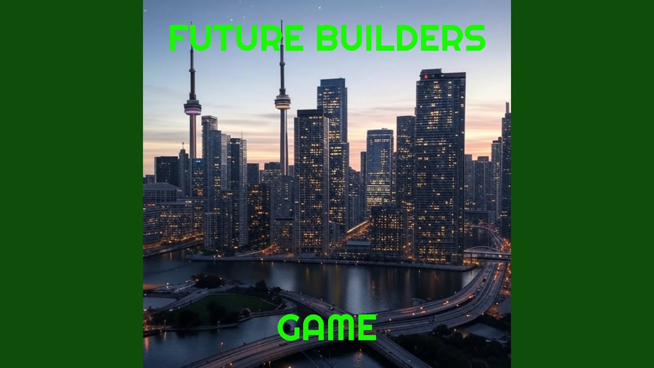 Future Builders - YouTube