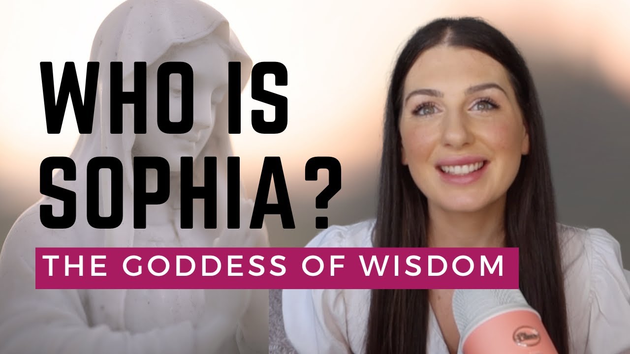 The Goddess of Wisdom: Who Is Sophia? | Thank Goddess EP 66 - YouTube
