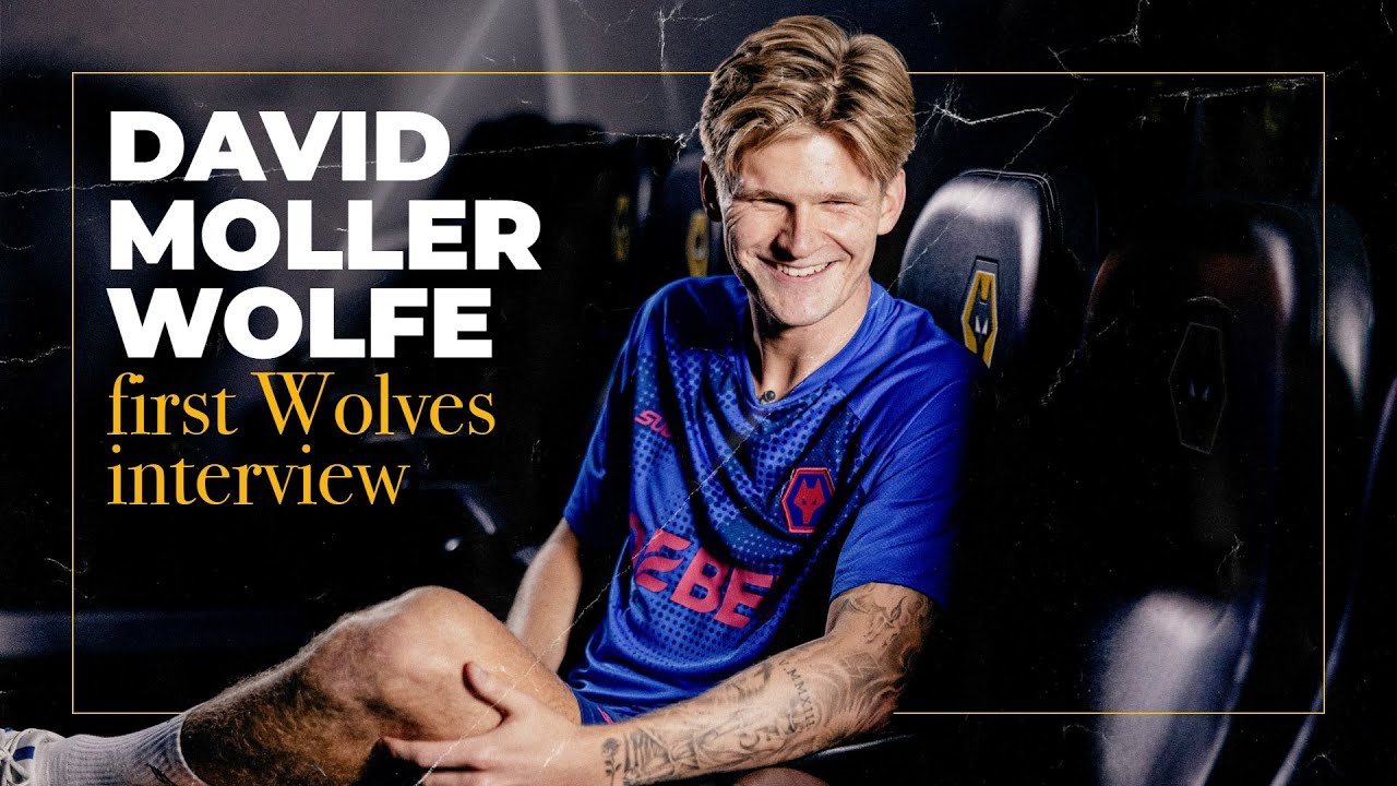 "I’m so, so proud to be a part of Wolves" | David Moller Wolfe's first ...