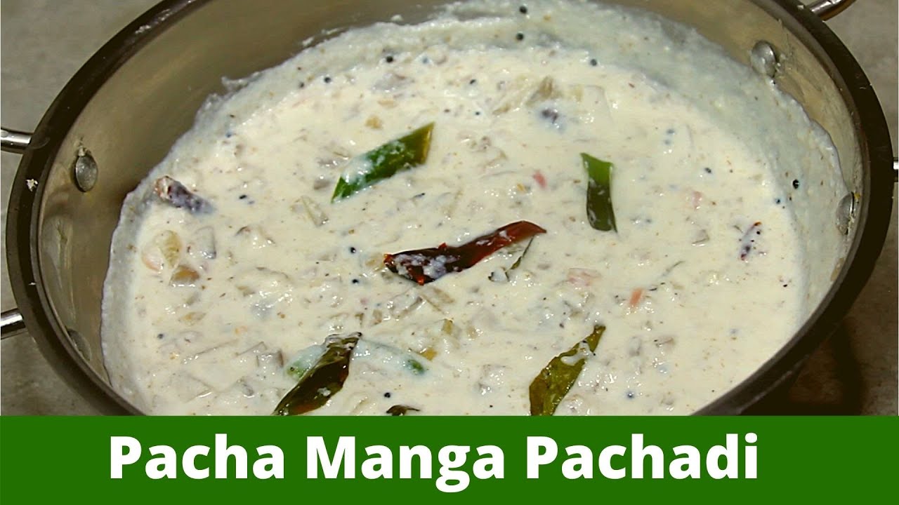 Pacha Manga Pachadi | Raw Mango Pachadi | Kerala Sadya Pachadi Recipe ...