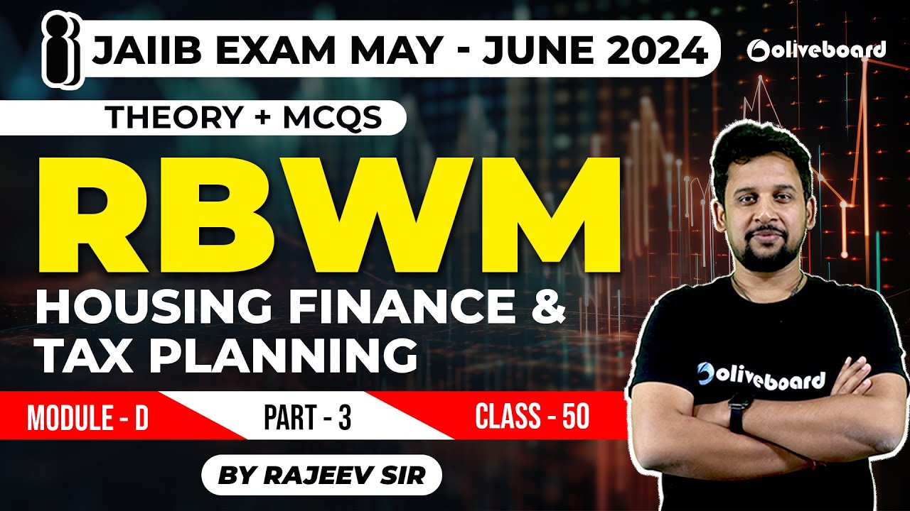 JAIIB Exam 2024 | RBWM | Housing Finance and Tax Planning | Part-3 ...