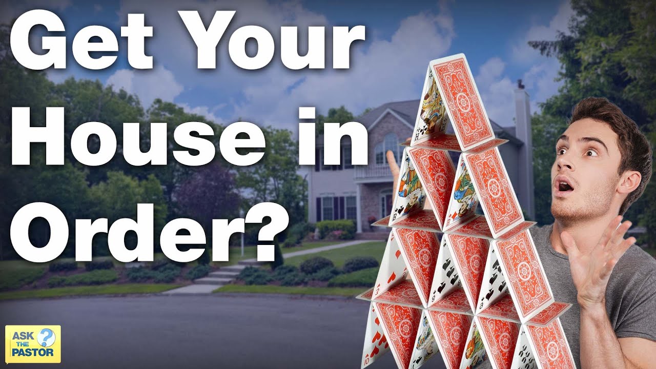 Is Your House in Order? - YouTube