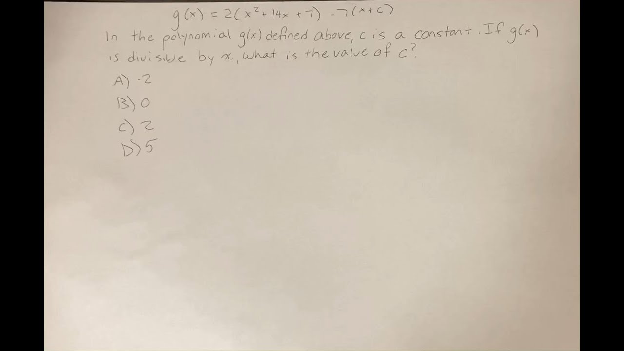 G x 2 x 2 14x 7 7 x c In The Polynomial G x Defined Above C Is A
