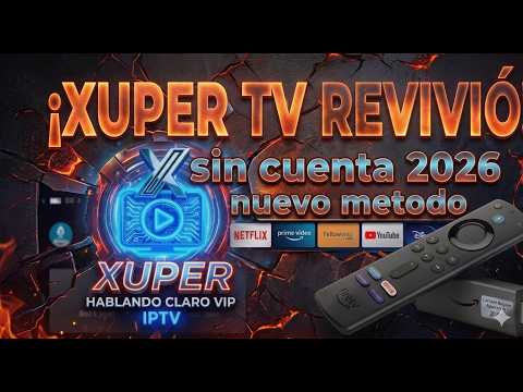 Como instalar Xuper Tv sin vincular cuenta Nuevo método Fire Stick Android TV y TV BOX