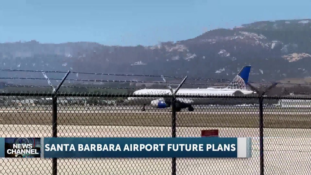 Santa Barbara Airport Master Plan flies into Santa Barbara - YouTube