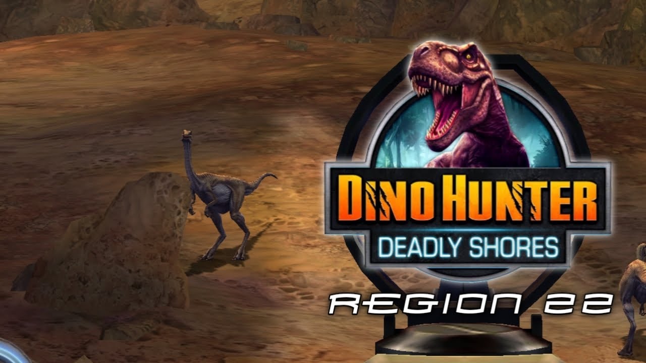 Dino Hunter Deadly Shores Region 22 Full Gameplay - YouTube