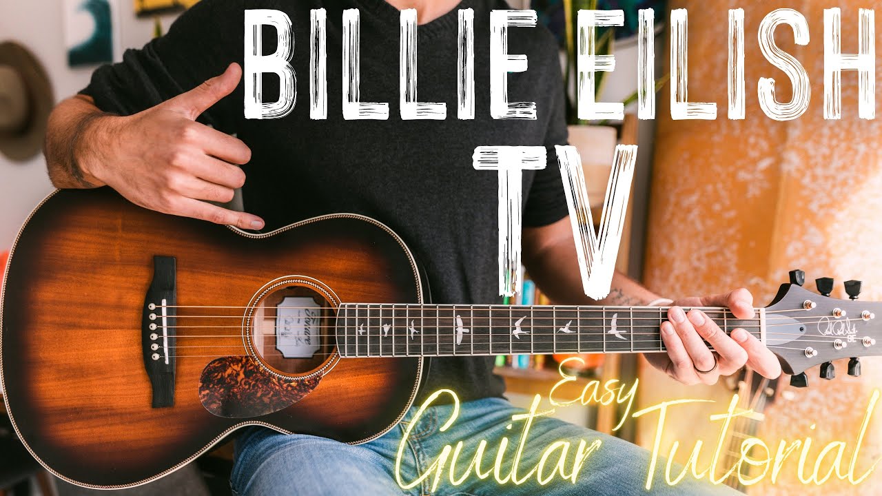 TV Billie Eilish Guitar Tutorial // TV Guitar // Guitar Lesson #953 ...