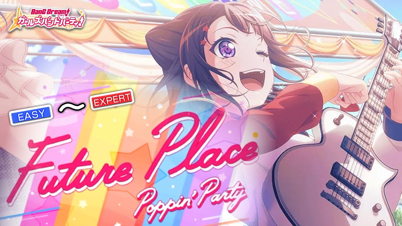 【ガルパ】Poppin'Party 『Future Place』 （難易度別 4画面ver）【BanG Dream!】 - YouTube