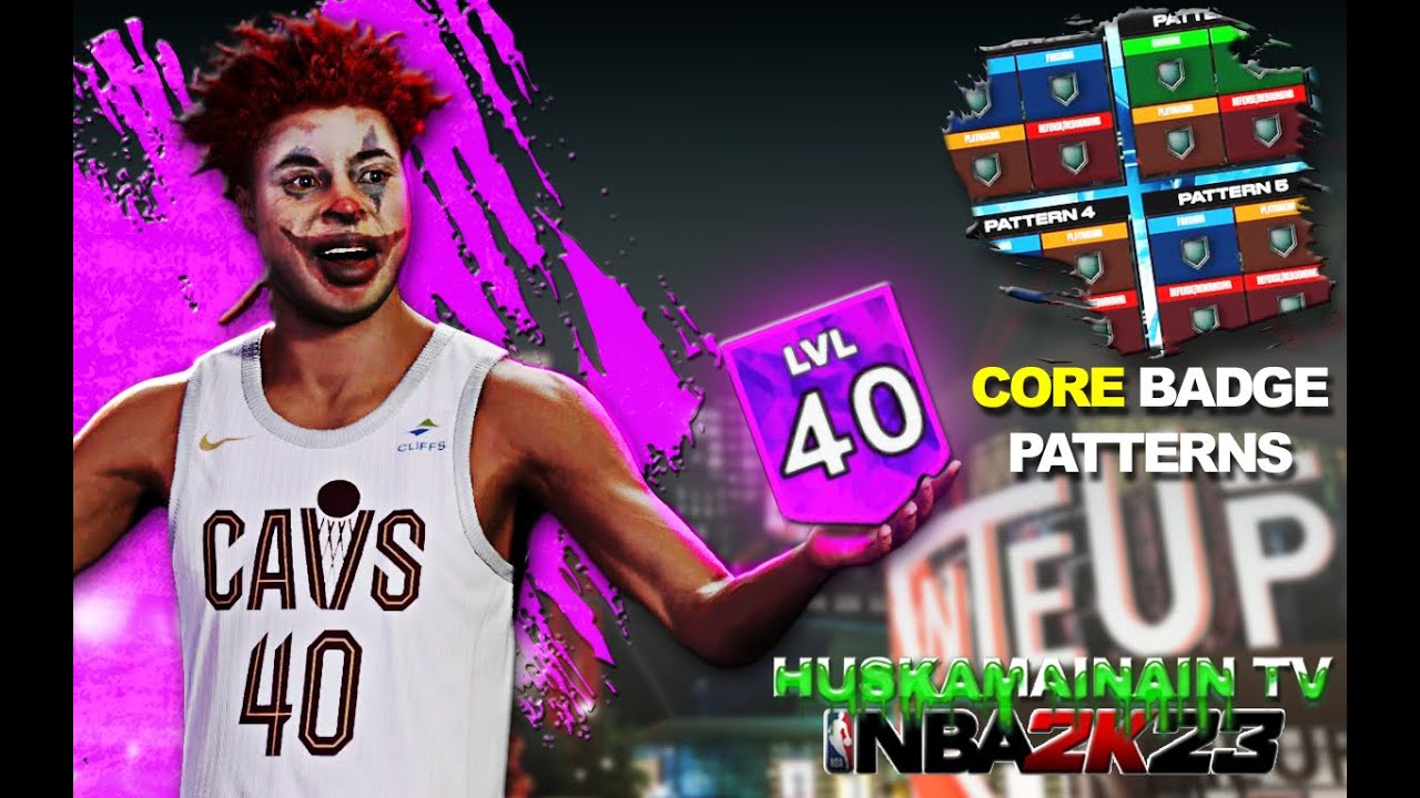⚡LEVEL 40!! HOW TO USE CORE BADGE PATTERNS ON NBA 2K23⚡ - YouTube