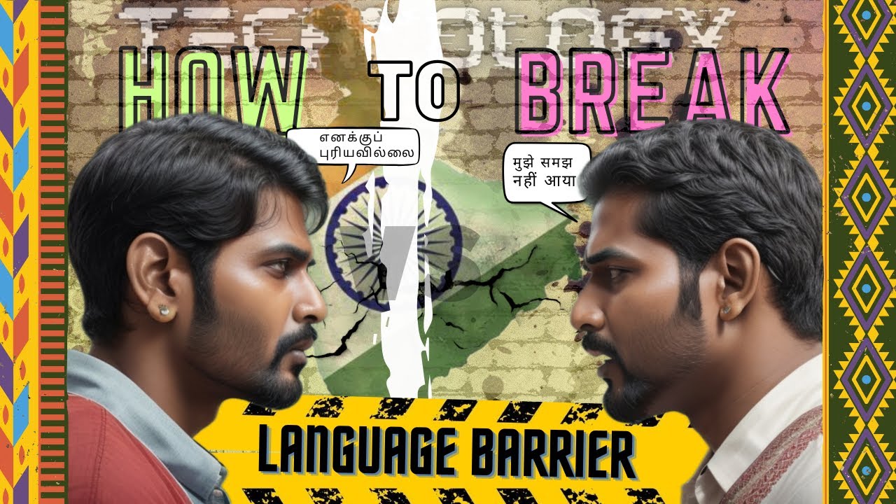 Technology vs Language Barrier | How to Break Language Barrier | 10 Oct ...
