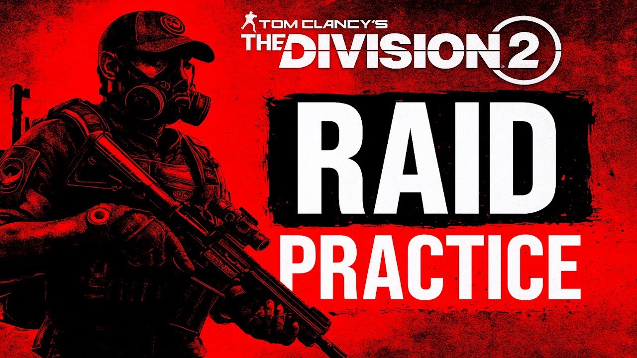 Raid Team Bootcamp! | The Division 2 Training Session - YouTube