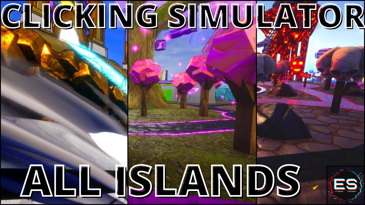 ALL ISLANDS INSIDE OF CLICKING SIMULATOR - YouTube