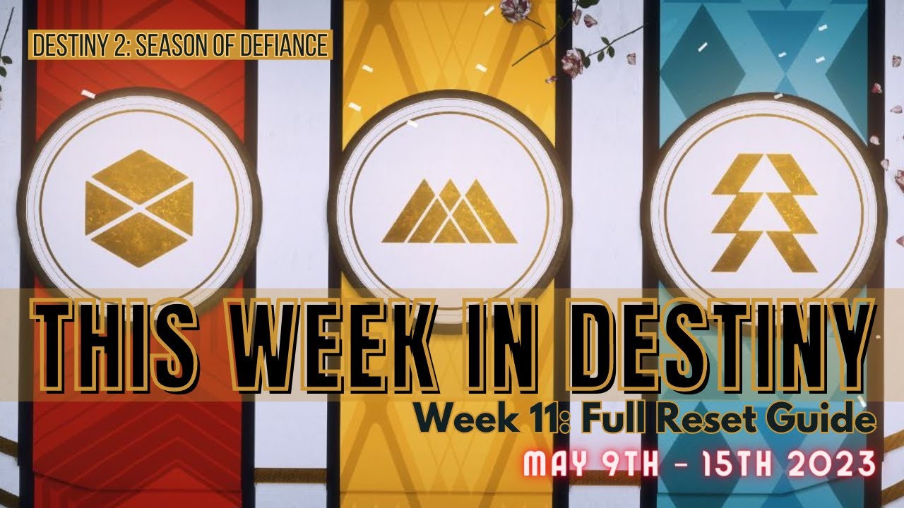 Destiny 2 | THIS WEEK IN DESTINY - May 9th 2023: Week 11 Full Reset ...