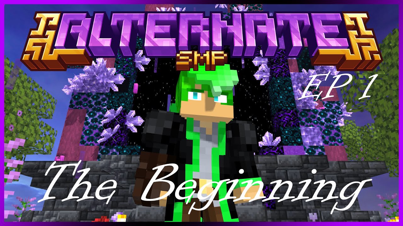 Alternate SMP | Episode 1 | The Beginning - YouTube