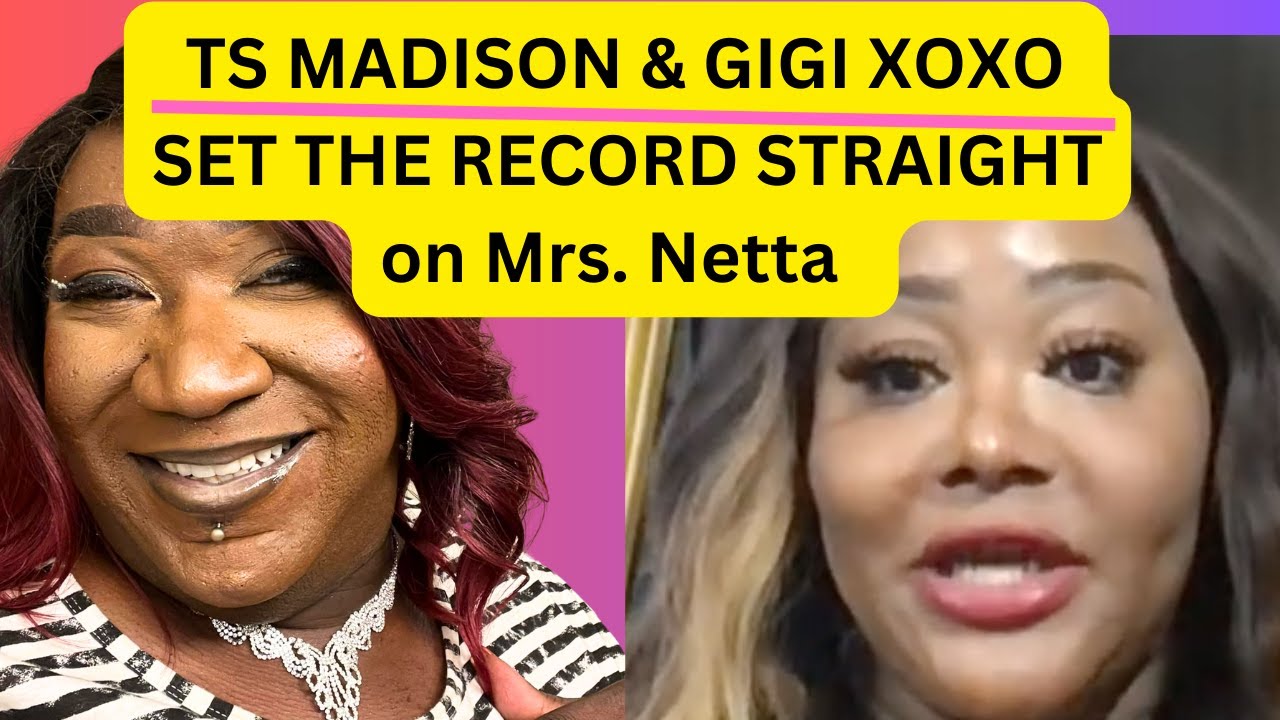 Messy Sweet Spot, TS Madison, Mrs. Netta, GiGi XOXO "Hey Bish Whats The ...