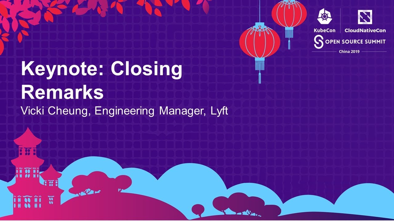 Keynote: Closing Remarks - Vicki Cheung, Engineering Manager, Lyft ...