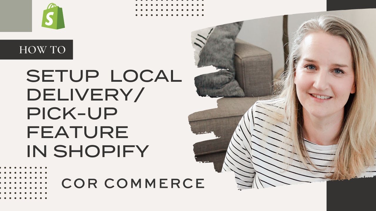How to setup the Local Delivery/Local Pick-up Feature in Shopify 2021 ...