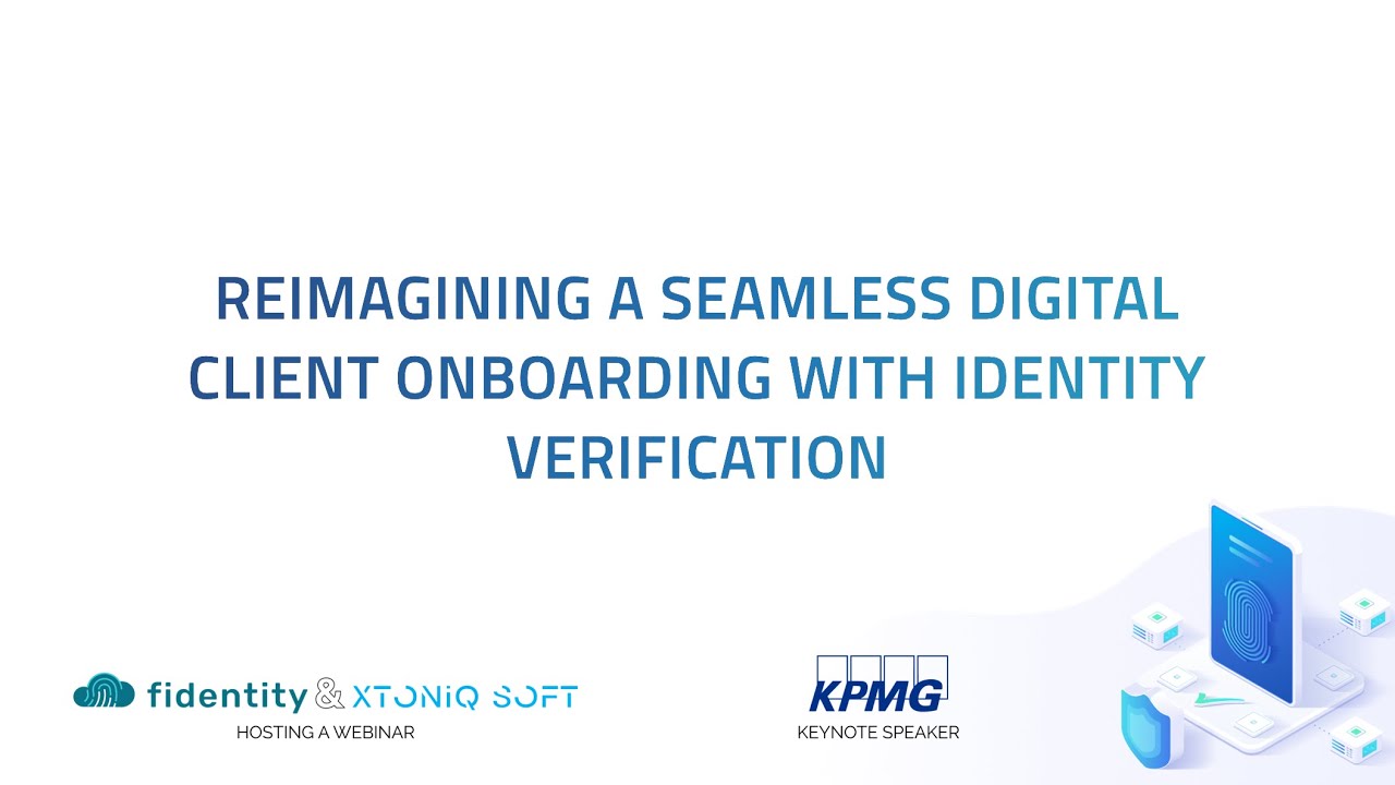 Replay of Webinar: Reimagining a seamless digital client onboarding ...