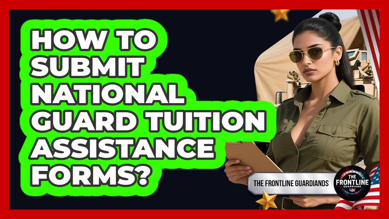 How To Submit National Guard Tuition Assistance Forms? - YouTube