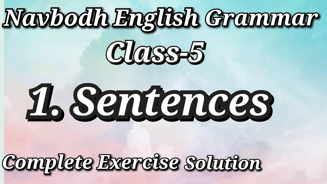 1. Sentences || Navbodh Buddy English Grammar || Class-5 || Complete ...