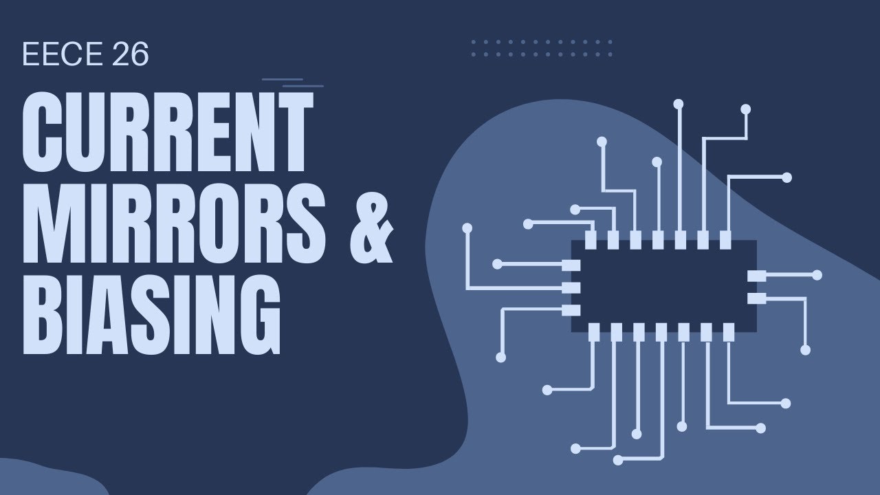 IC Project || Current Mirrors & Biasing - YouTube