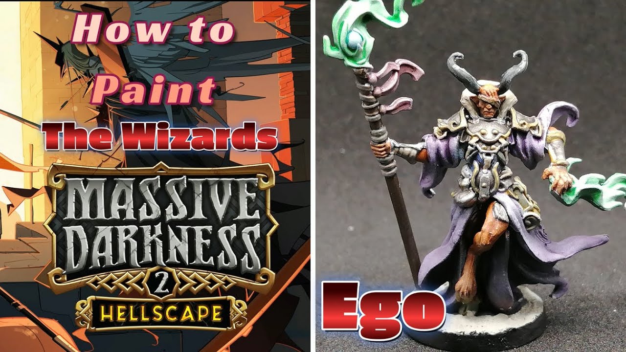 Speed Painting Massive Darkness 2 Wizards - How to Paint Ego - YouTube