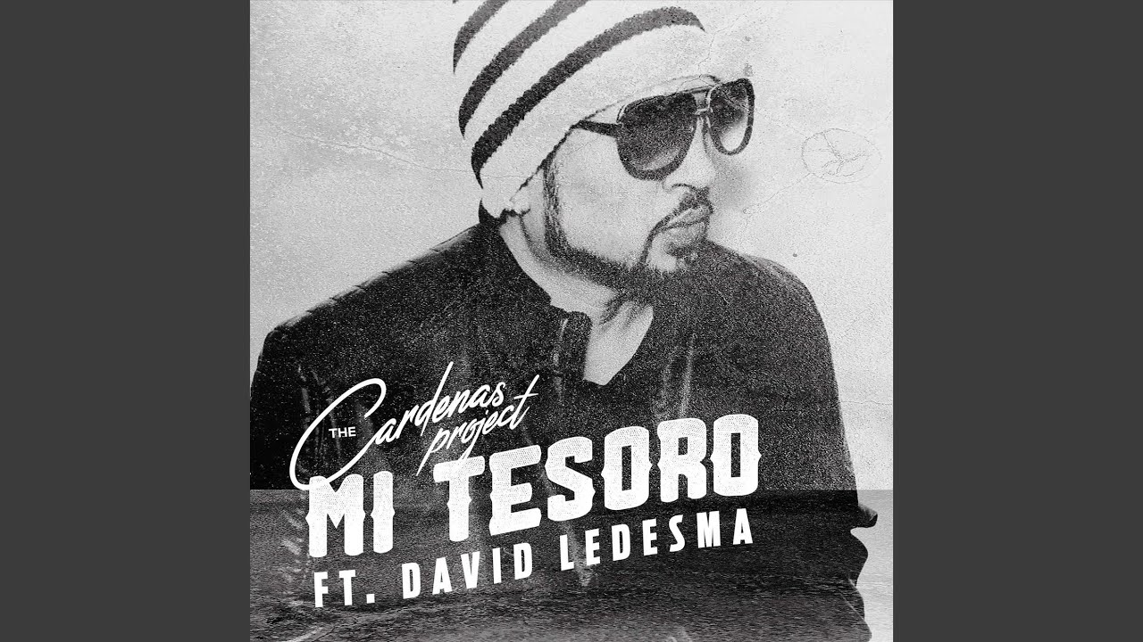 Mi Tesoro (feat. David Ledesma) - YouTube