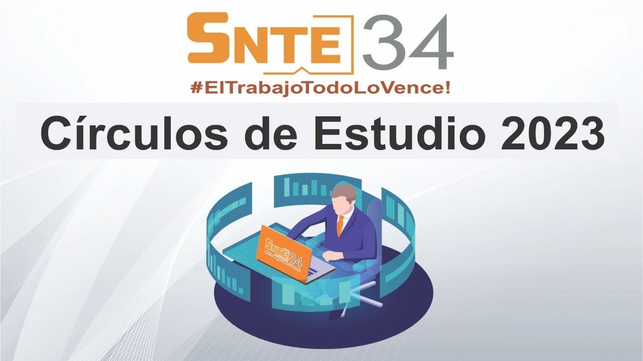 Sesión 1 de los Círculos de Estudio SNTE34 donde se abordará el tema: perfiles profesionales ...
