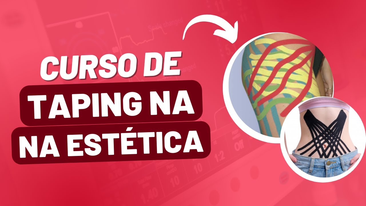 CURSO DE TAPING NO PÓS OPERATÓRIO | Estética e Fisioterapia - YouTube