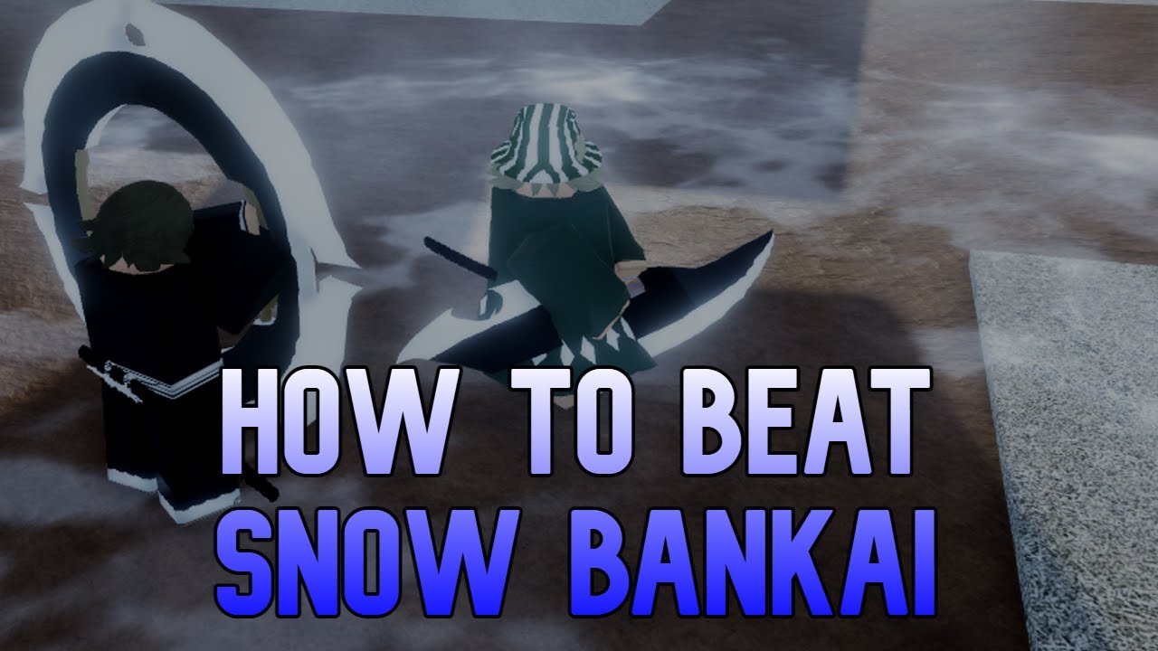 How To Beat Snow Bankai In Type Soul - YouTube