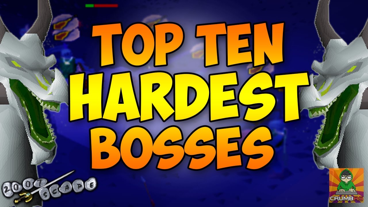 OSRS Top Ten HARD BOSSES - YouTube