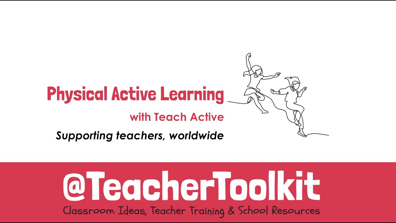 Webinar: Teach Active with @TeacherToolkit - YouTube