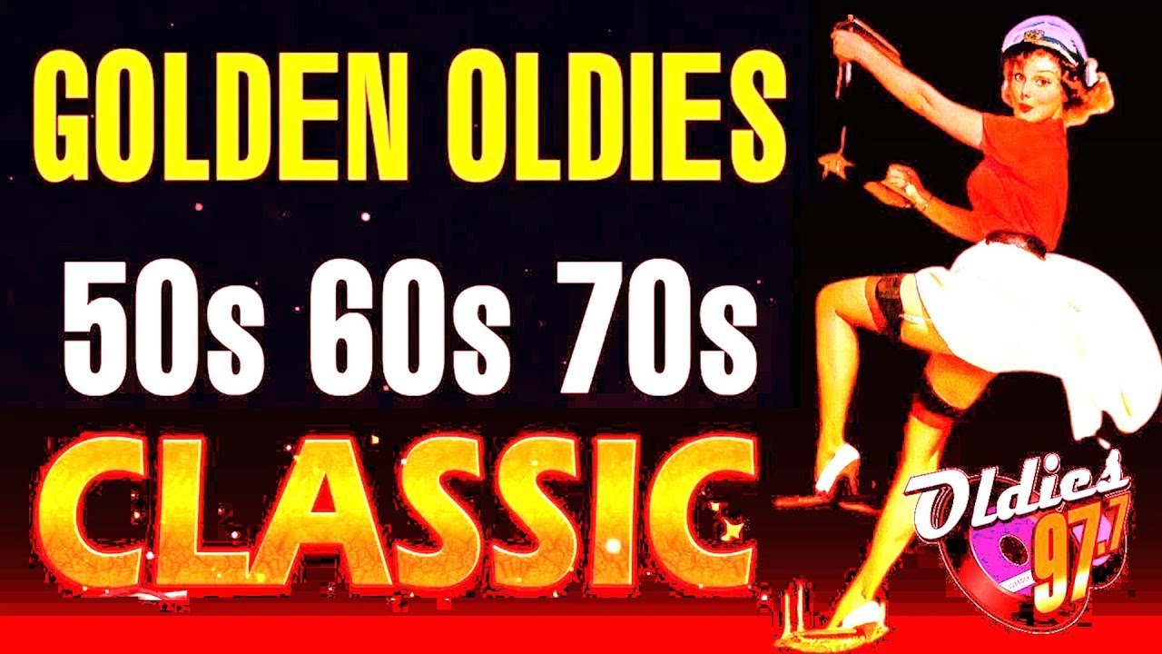 Greatest Hits Golden Oldies 50s 60s 70s - Nonstop Medley Oldies Classic ...