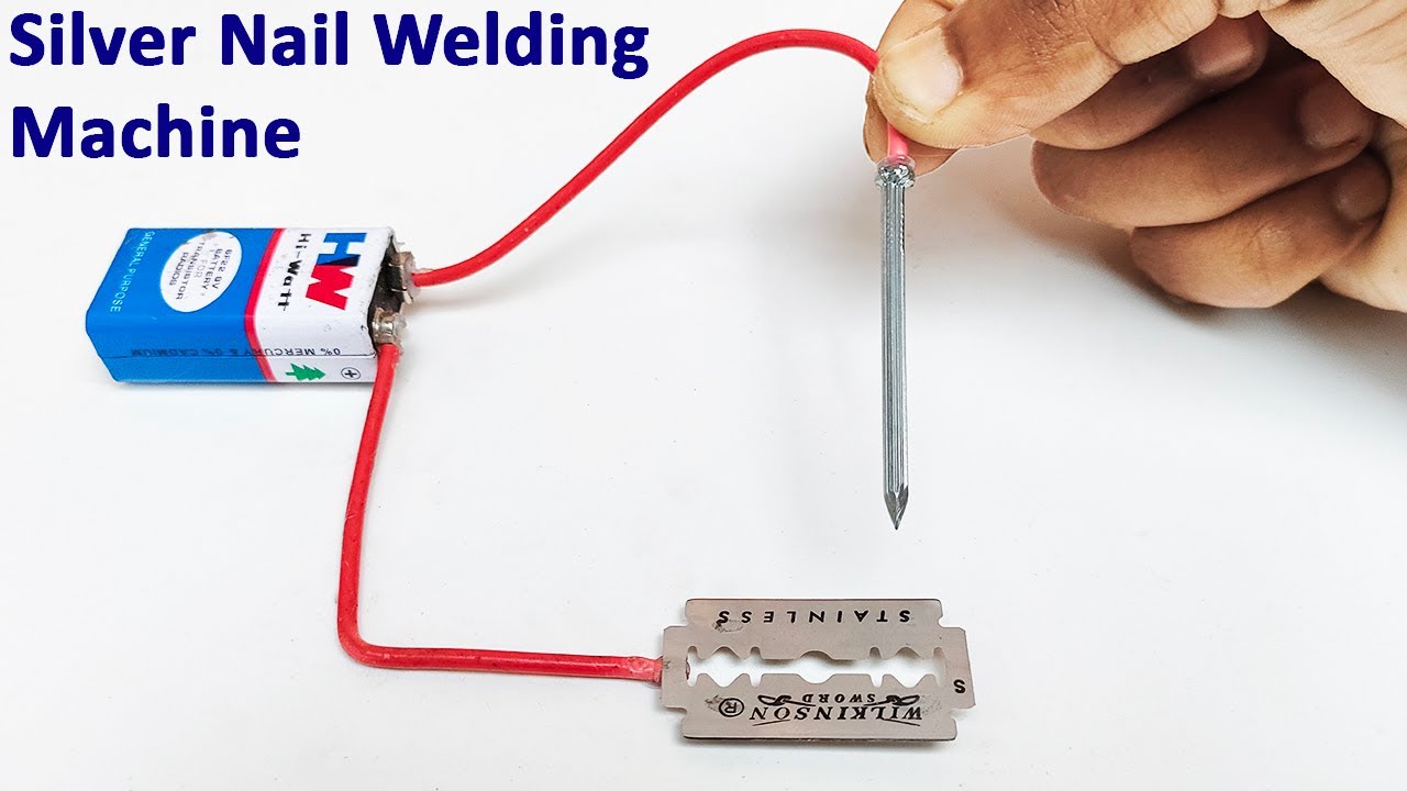 How To Make Simple Silver Nail Welding Machine At Home With Blade | Diy ...
