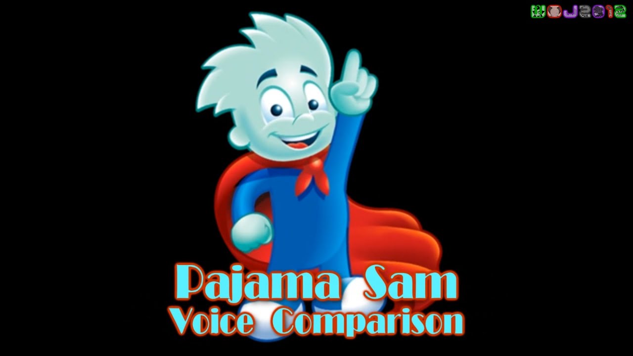Pajama Sam Voice Comparison - YouTube