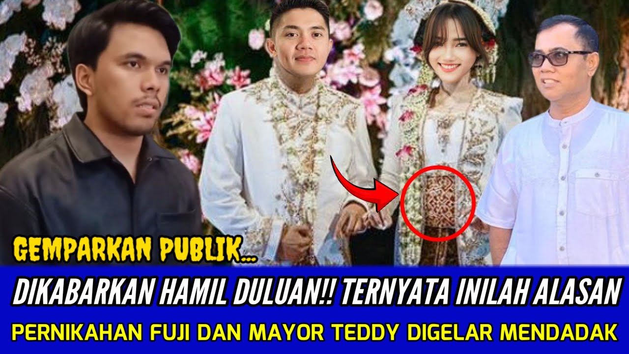 DIKABARKAN HAMIL DULUAN ‼️ Ternyata ini Alasan Pernikahan Fuji dan Mayor Teddy Digelar Mendadak ...