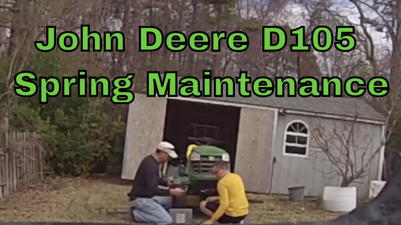 Getting Ready For Spring: John Deere D105 Maintenance - YouTube