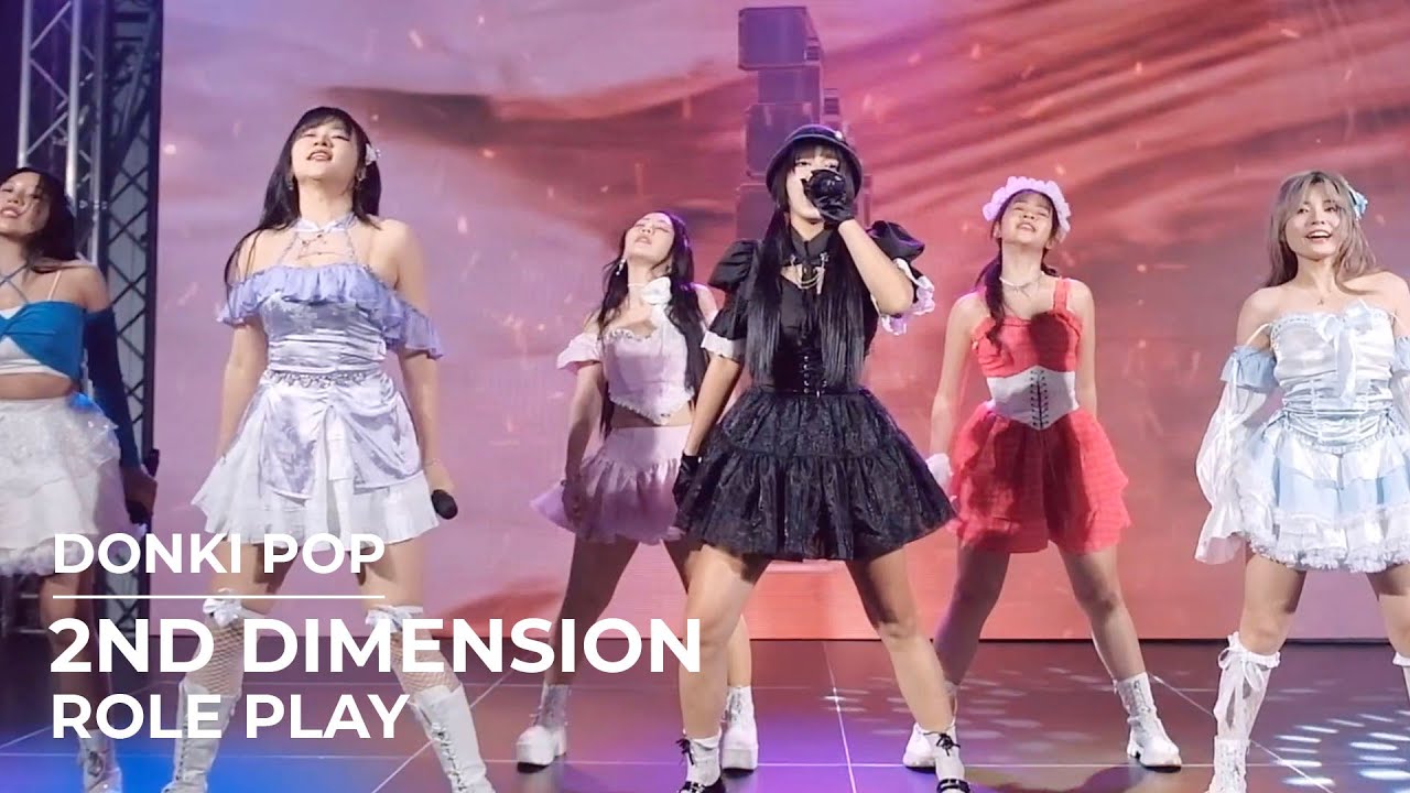 2nd Dimension - ROLE PLAY at DONKI POP (26/05/24) - YouTube
