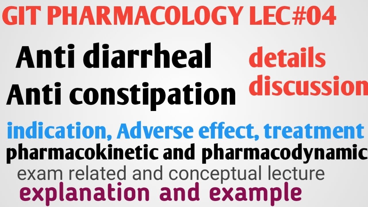 Anti diarrheal and Anti constipation_#GIT pharmacology_#pharma#katzung#lippincott#pharma# ...
