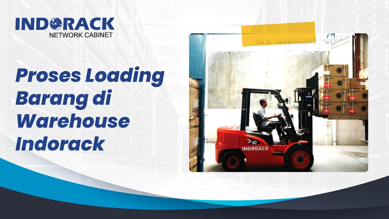 Proses Loading Barang di Warehouse Indorack - YouTube