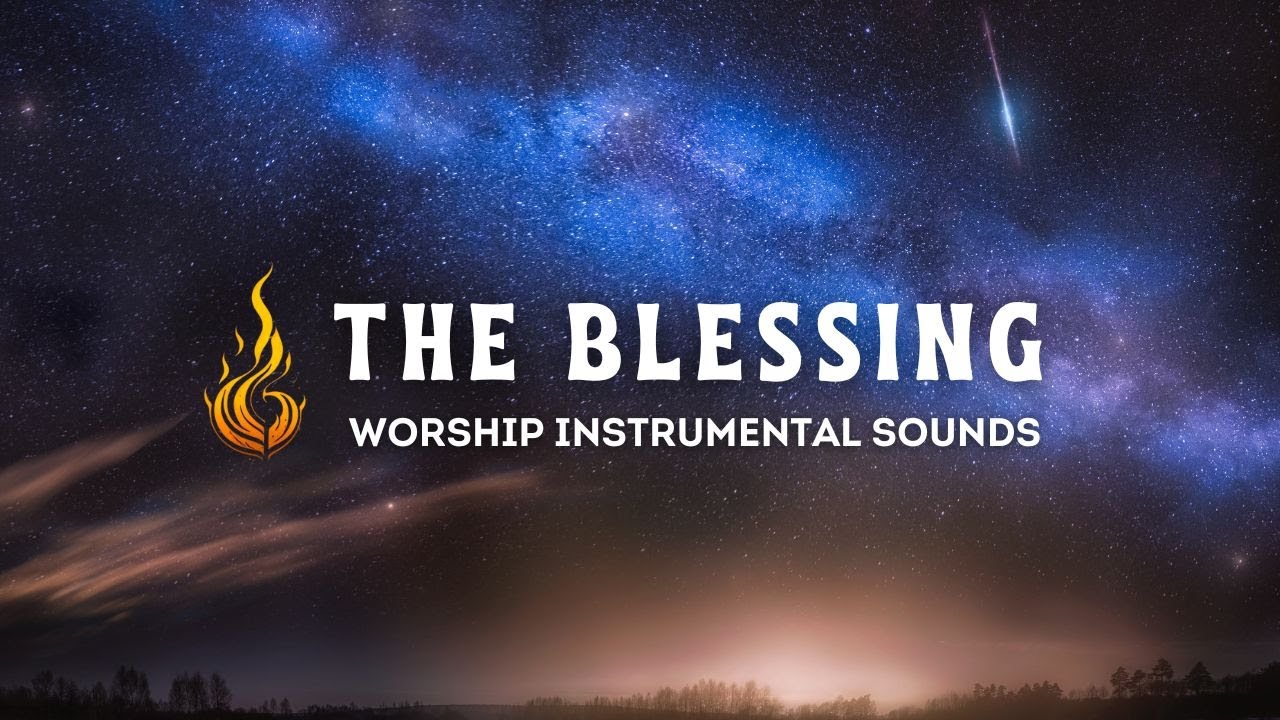 THE BLESSING: Instrumental Worship Music (Cover) for Prayer - YouTube