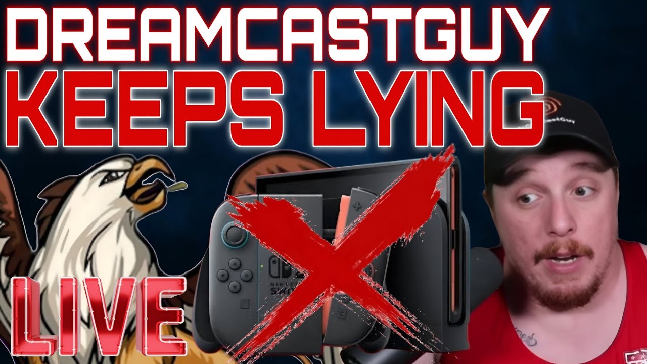 DREAMCASTGUY CAN'T STOP LYING ABOUT THE NINTENDO SWITCH 2 - YouTube