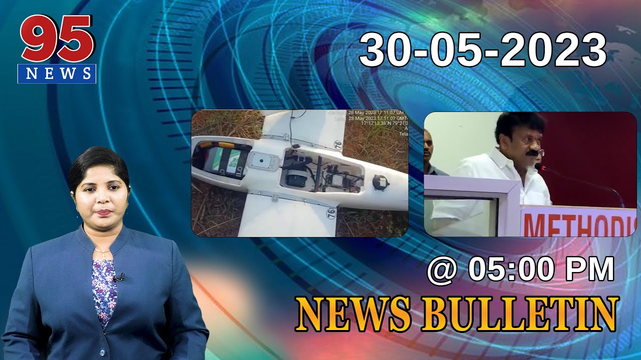 5 PM BULLETIN || 95 News Telugu || 30 may 2023 || #95tvnews - YouTube